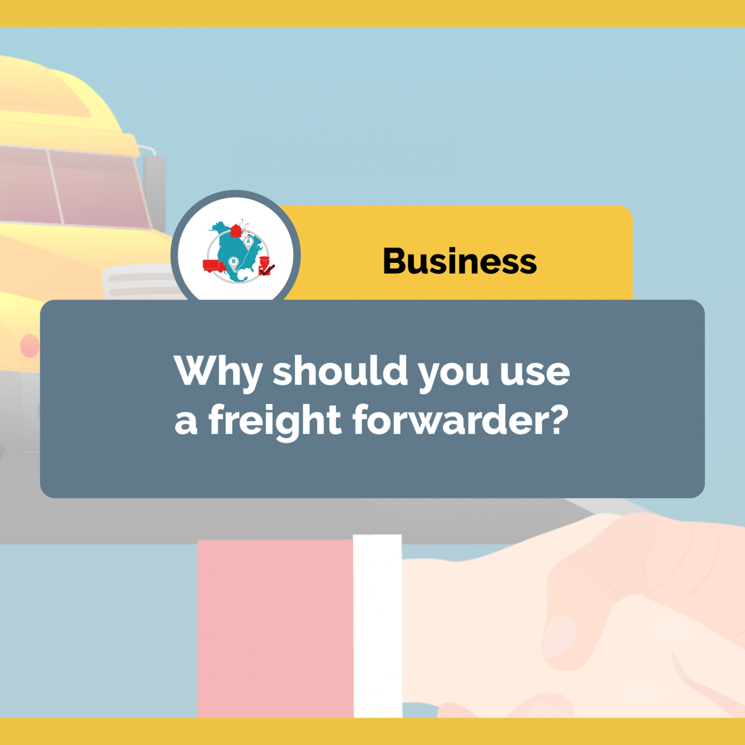 why-you-should-use-a-freight-forwarder - Mexicom Logistics