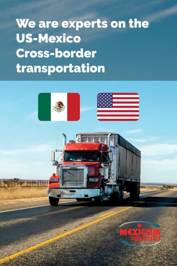 FTL throughout Mexico, US and Canada - Mexicom Logistics