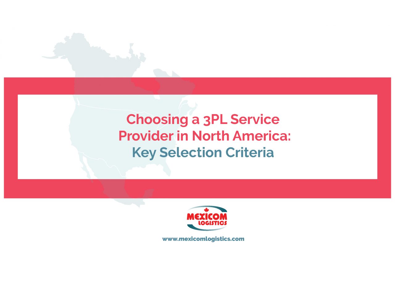3pl-selection-criteria2 - Mexicom Logistics