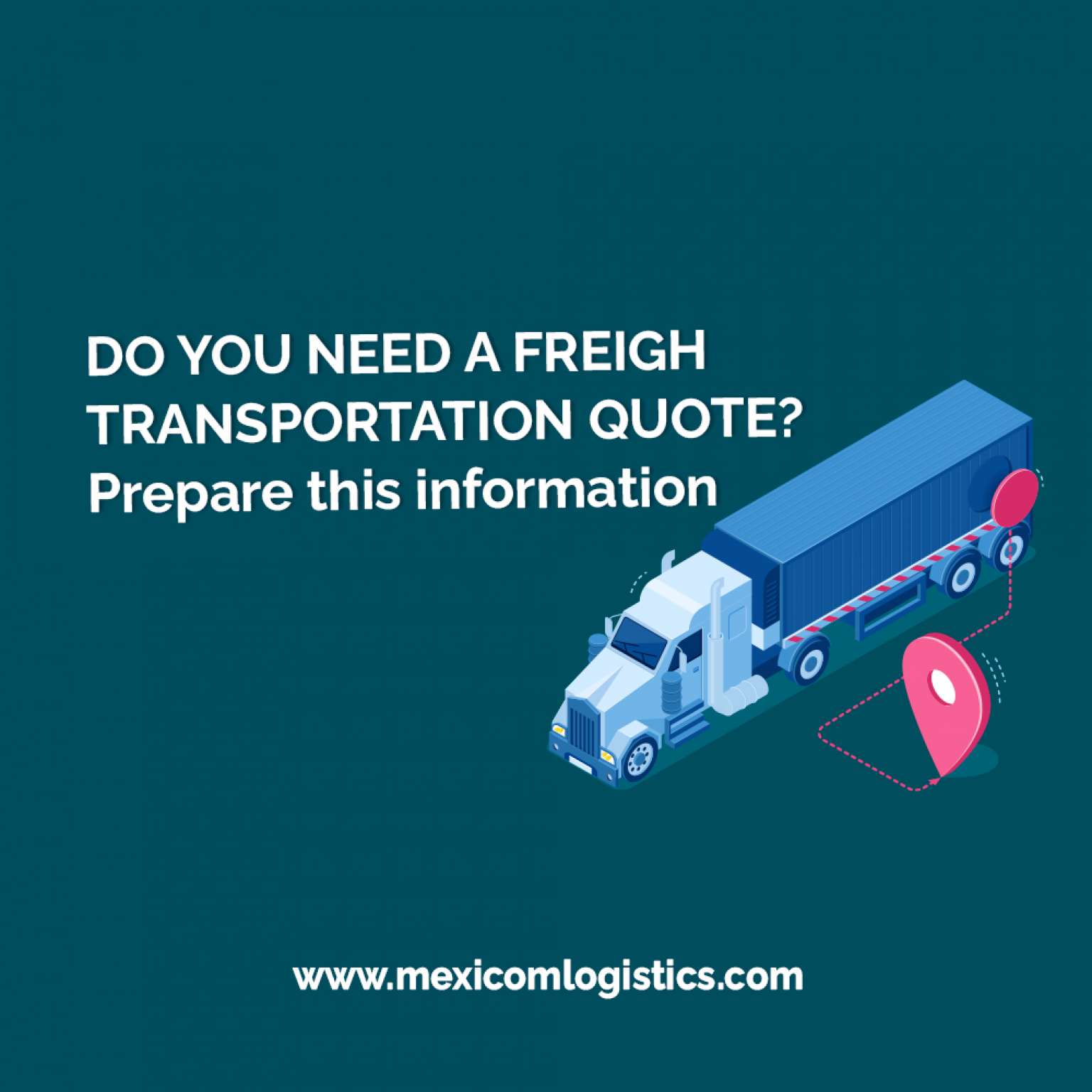 do-you-need-a-freight-transportation-quote - Mexicom Logistics