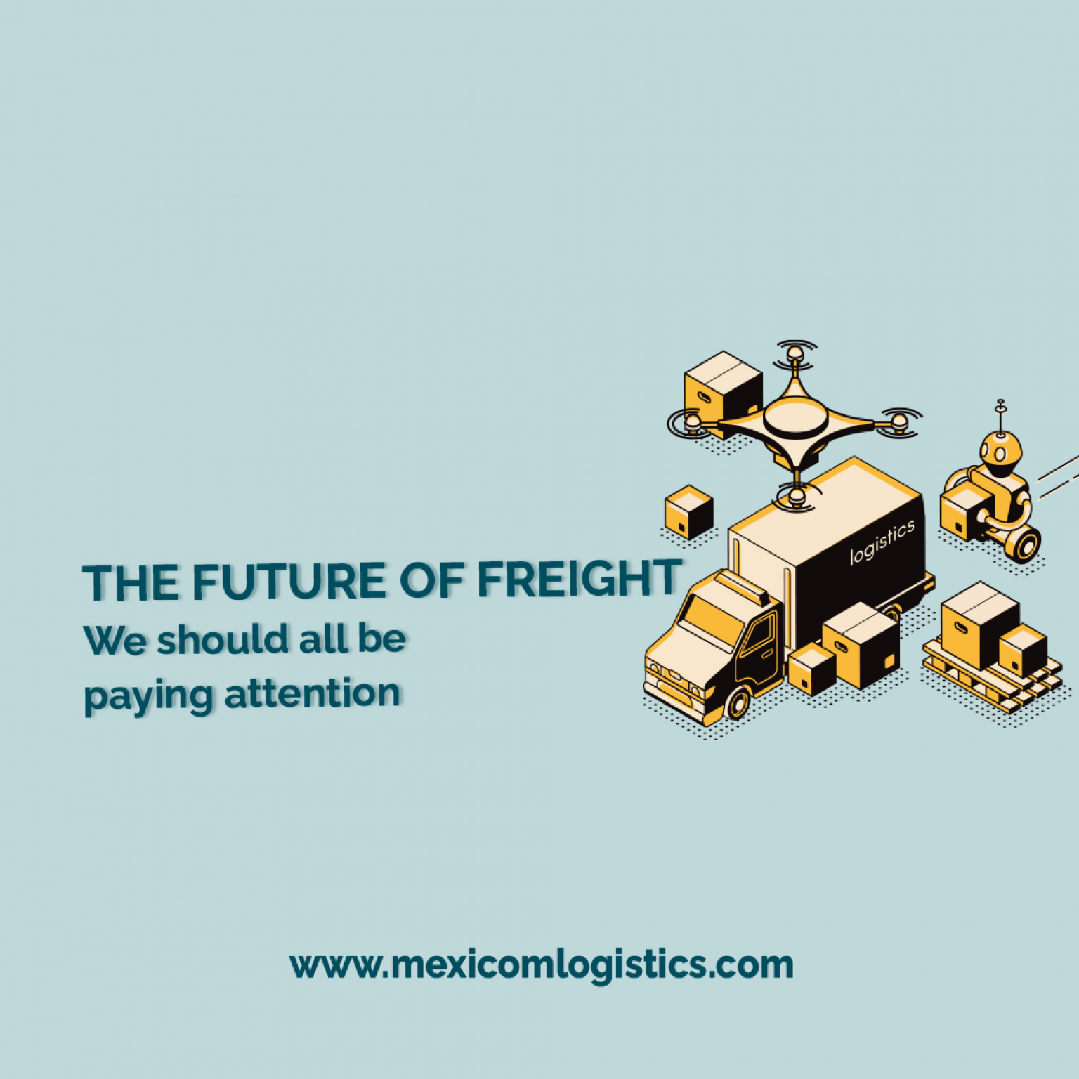 the-future-of-freight- Mexicom Logistics