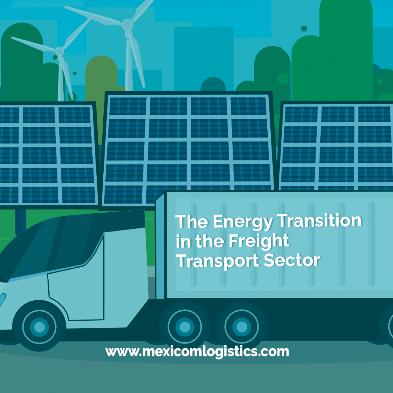 the-energy-transition-in-the-freight-transport-sector- Mexicom Logistics