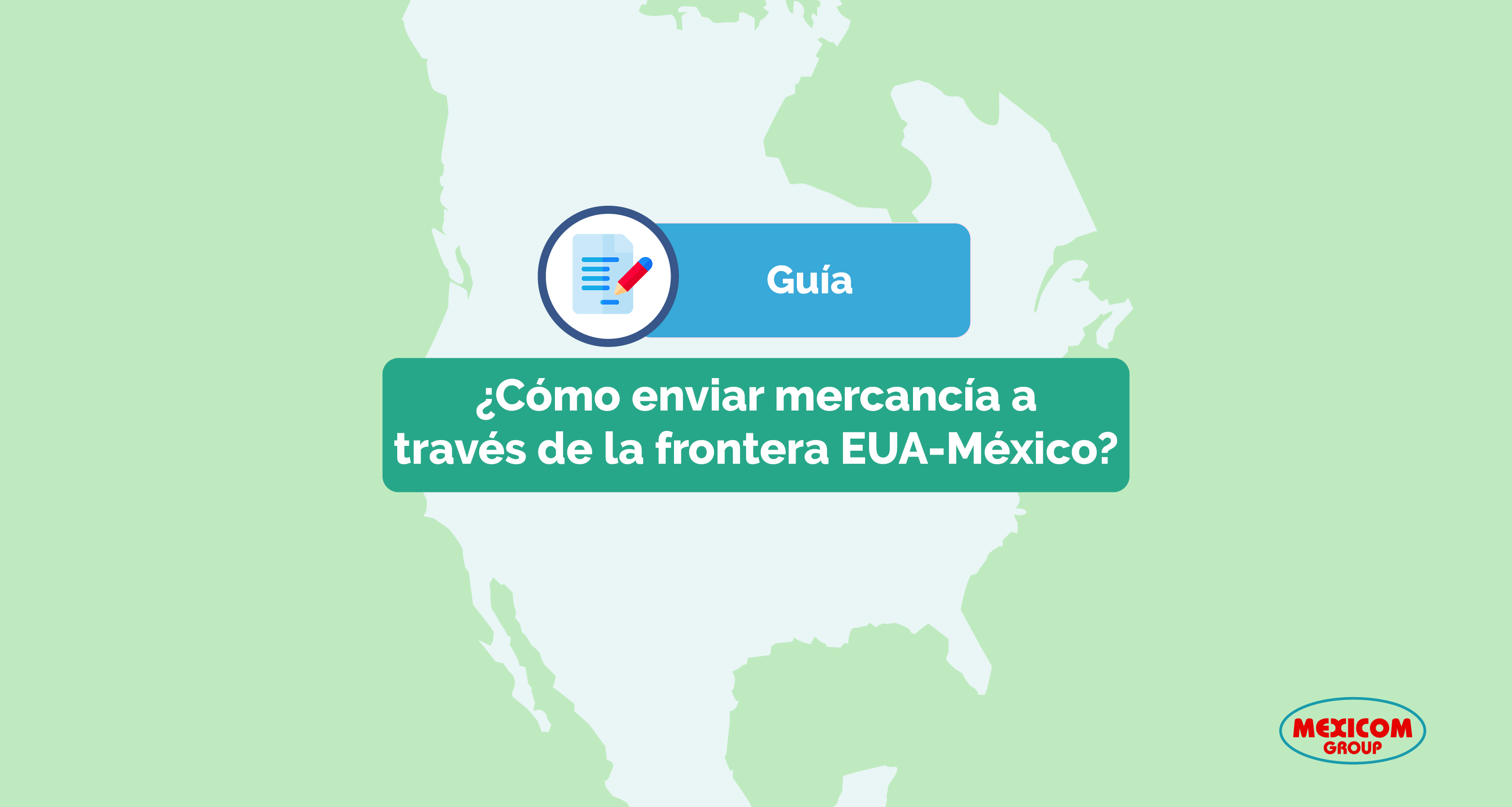 ship-freight-across-mexico-us-border3 - Mexicom Logistics