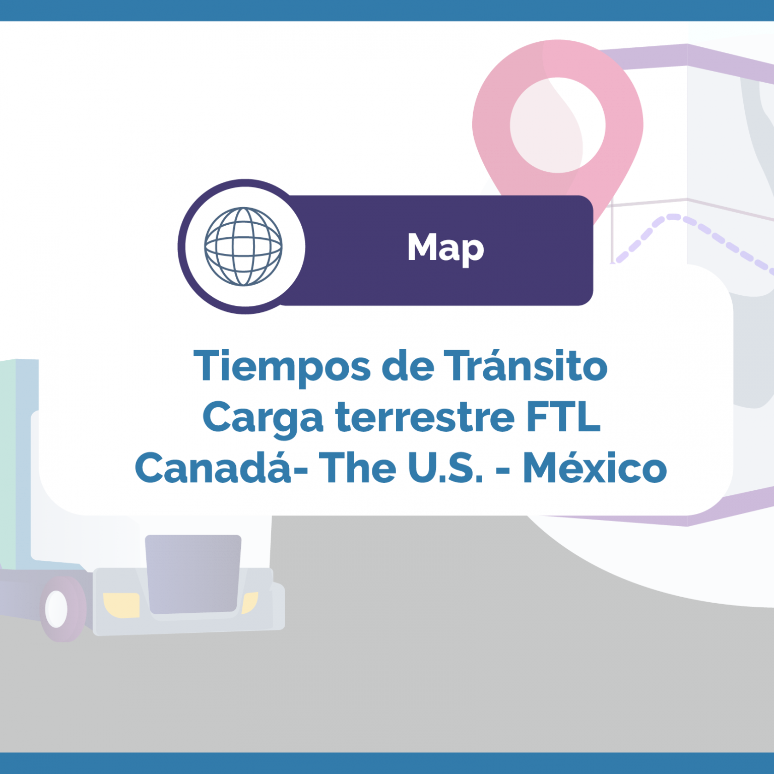 transit-times-tiempos-de-transito-mexico-estados-unidos-canada4 ...