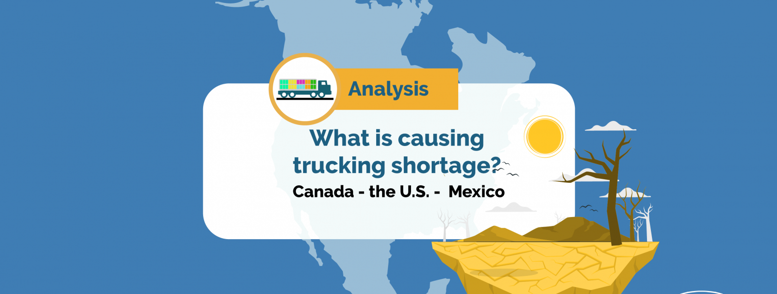What is causing trucking shortage in Canada, the United States and ...