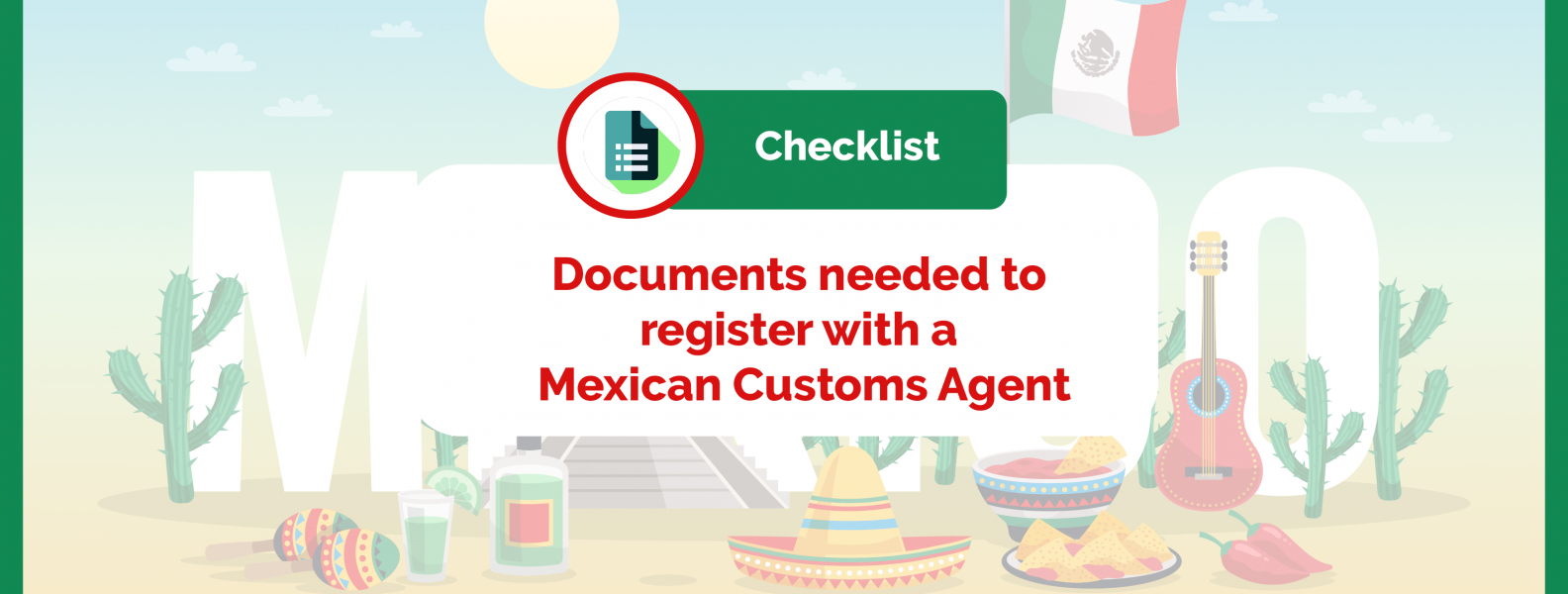 [Downloadable] Checklist of documents to register with a Mexican ...