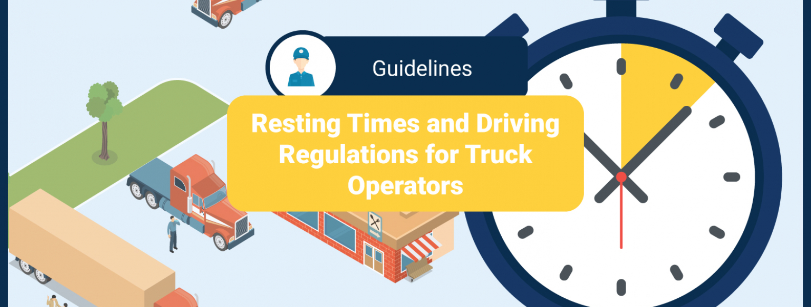 Understanding Resting Times And Driving Regulations For Truck Operators ...