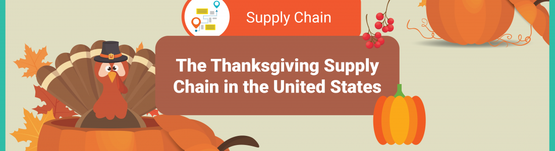 The Thanksgiving Supply Chain in the U.S. - Mexicom Logistics