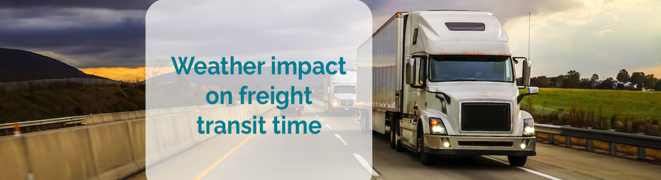 Weather impact on freight transit time - Mexicom Logistics