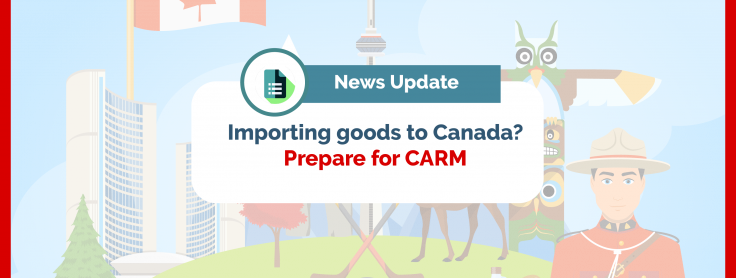 [Infographic] CANADIAN IMPORTERS, make sure you are prepared for CARM ...